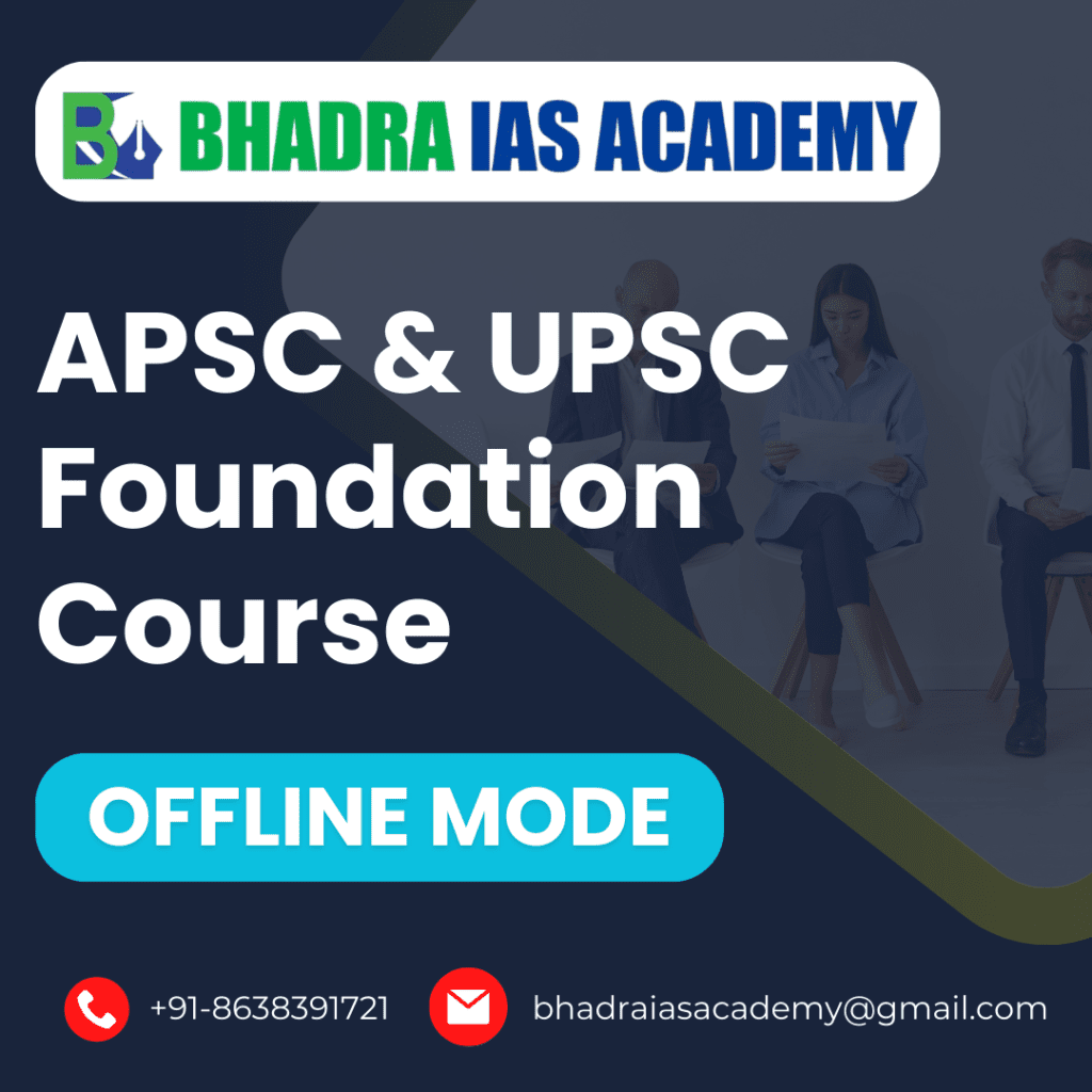 Our Courses - UPSC and APSC Coaching
